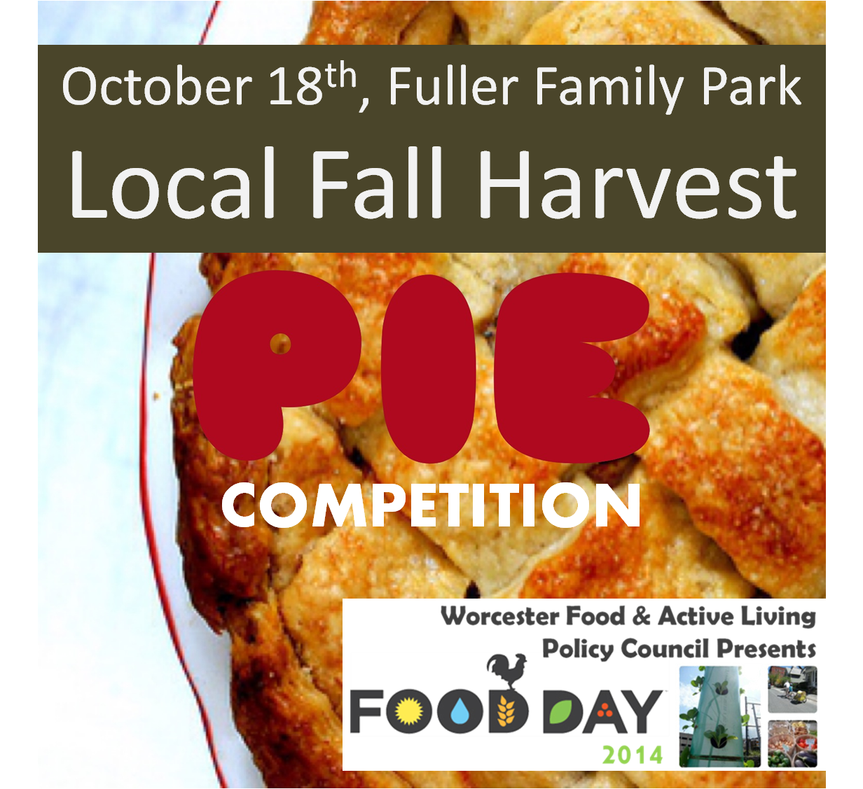 Food Day Local Harvest Pie Competition! - Worcester Food Policy Council